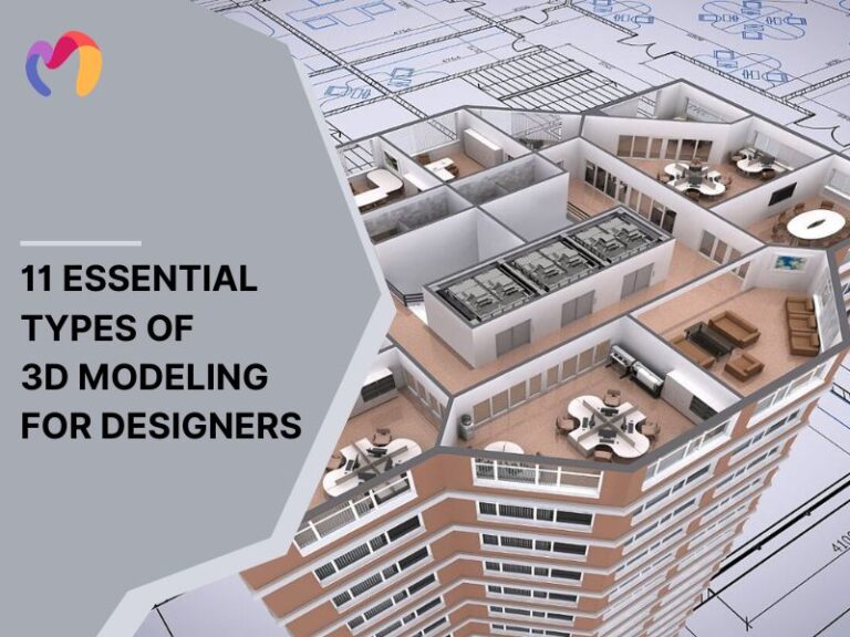 11 Best Types Of 3d Modeling For Designer