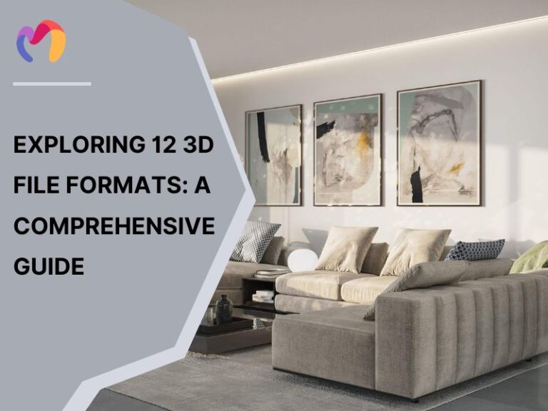 Top 12+ Most Popular Types of 3D File Formats